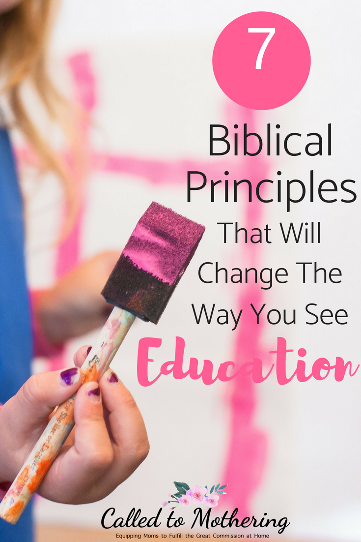 7 Biblical Principles That Will Change The Way You See Education ...